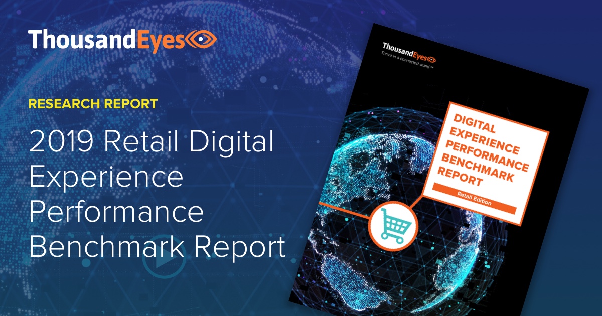 2019 Retail Digital Experience Performance Benchmark Report