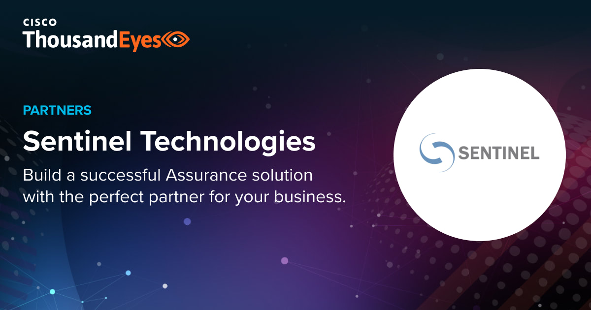 Sentinel Technologies | ThousandEyes Partner