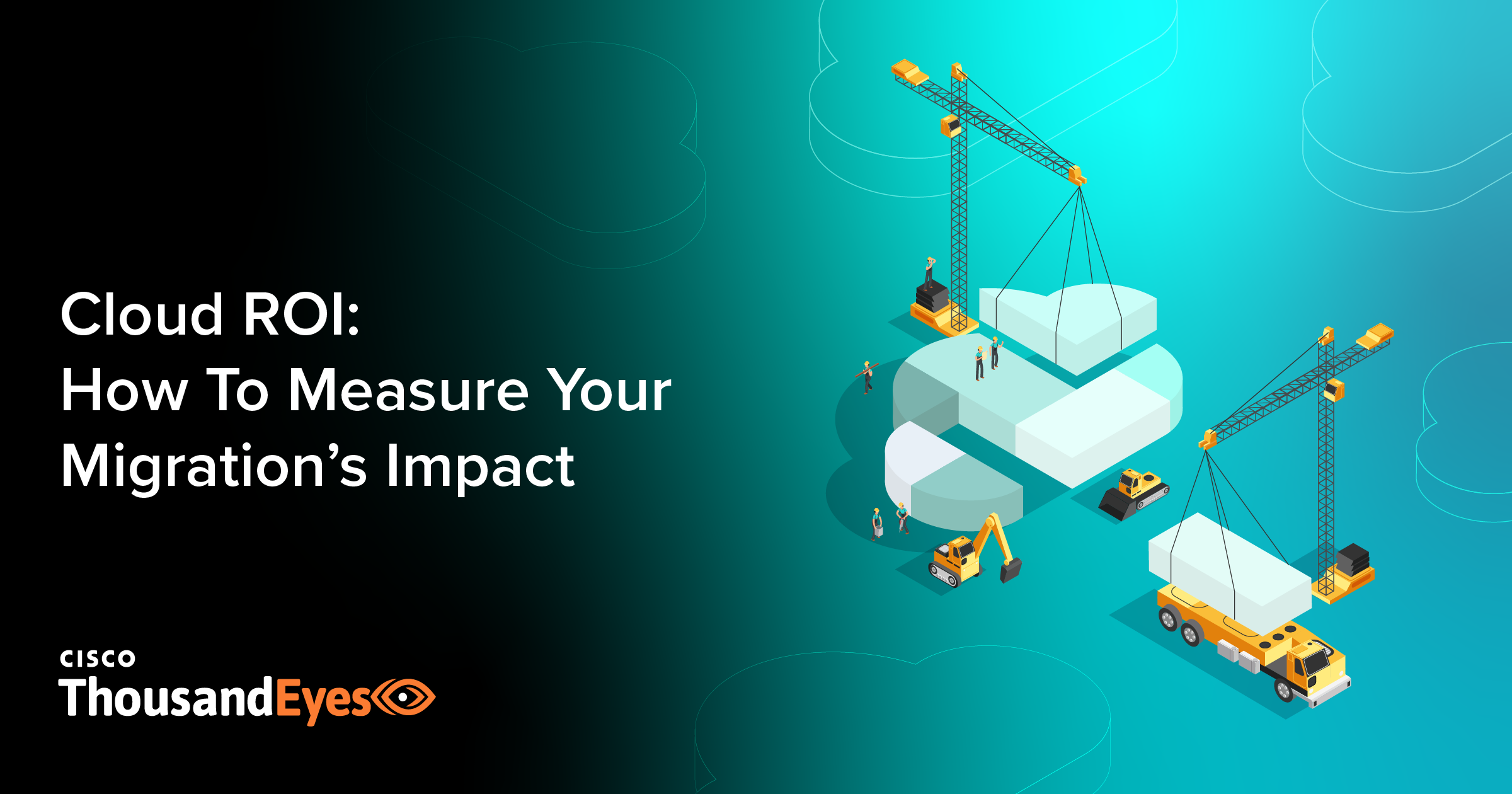 Cloud ROI: How To Measure Your Migration’s Impact