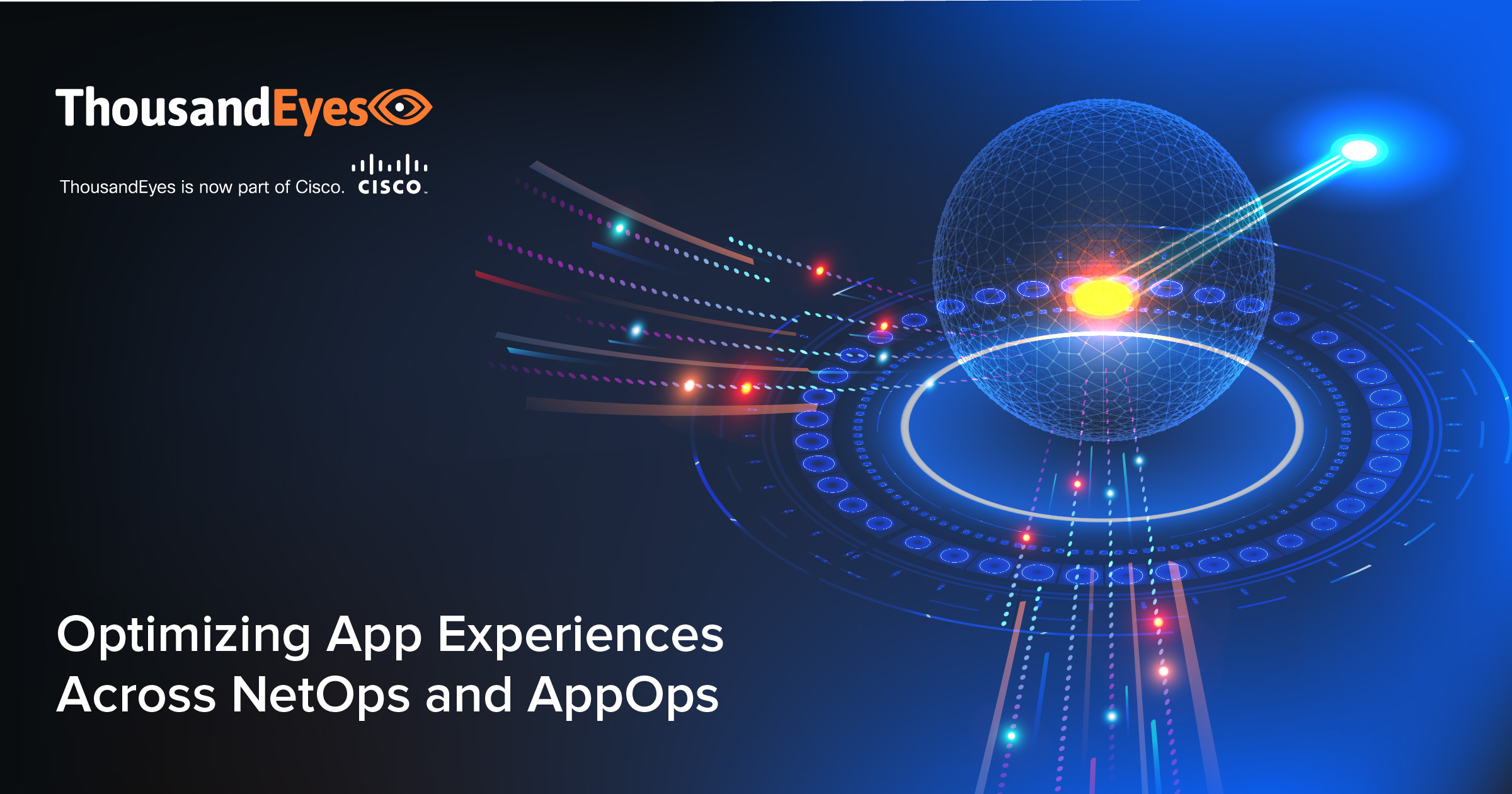 Optimizing App Experiences Across NetOps and AppOps