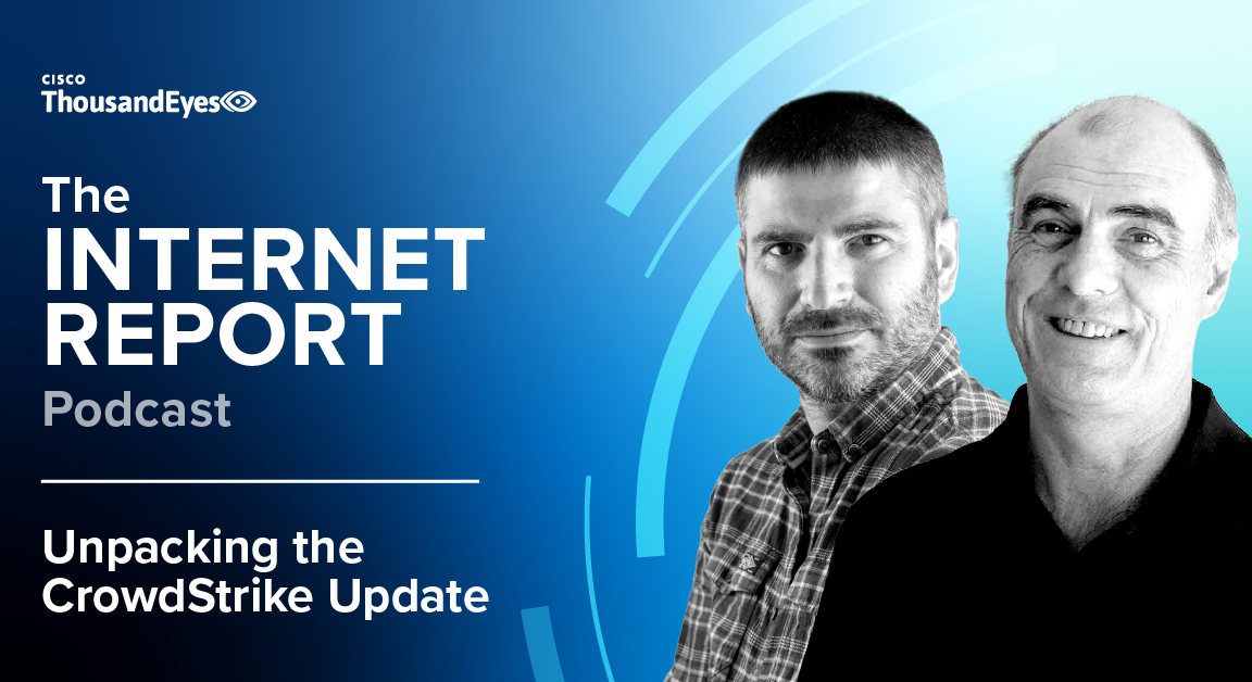 Unpacking the CrowdStrike Update, Azure Outage, & More