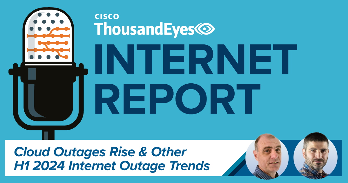 Cloud Outages Rise & Other H1 2024 Internet Outage Trends