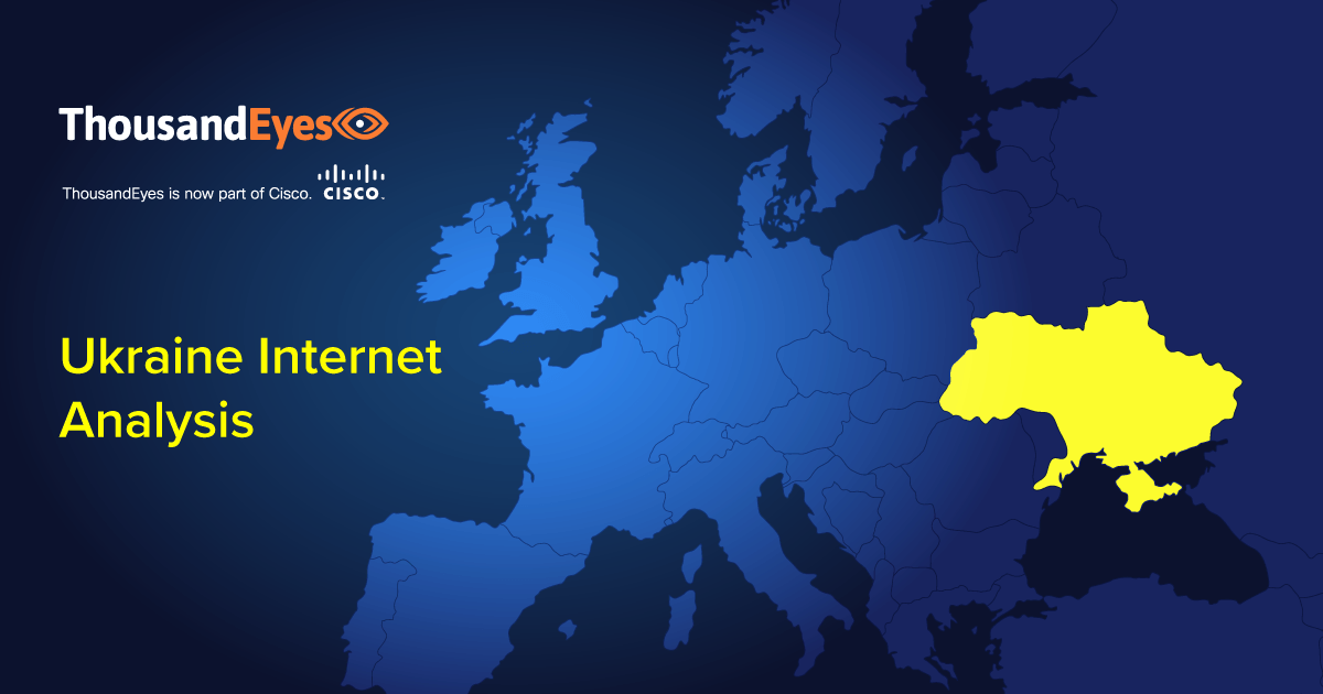 Ukraine Internet Analysis | ThousandEyes