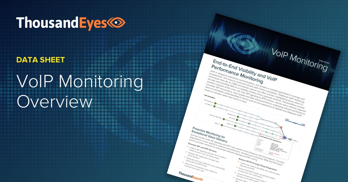 VoIP Monitoring Overview | Data Sheet | ThousandEyes