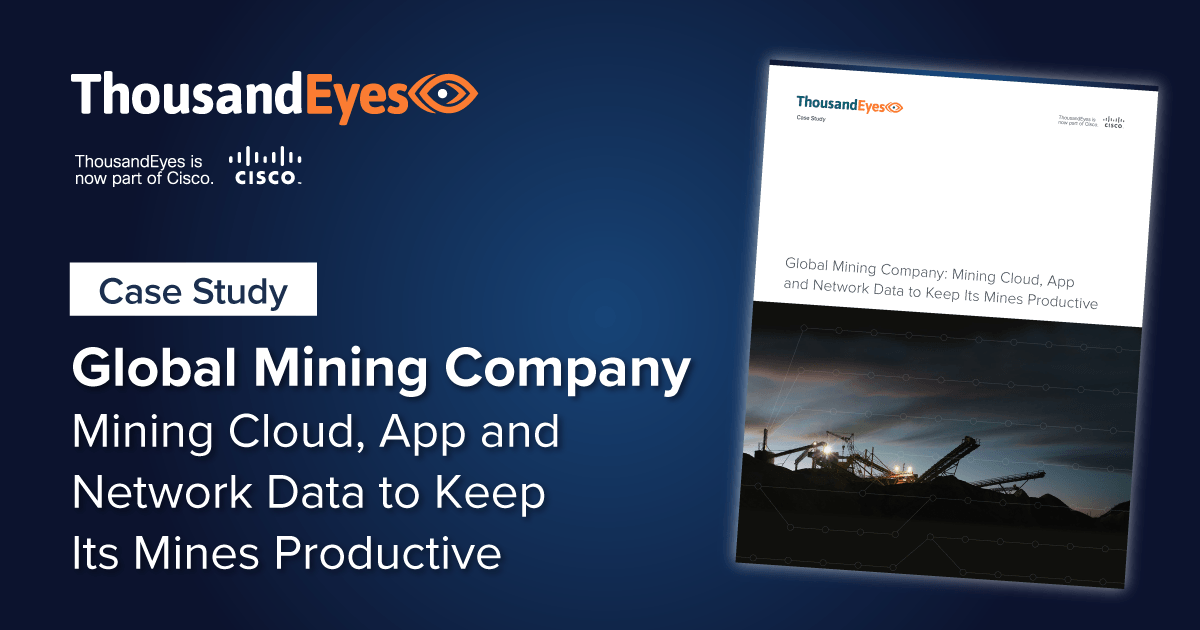 Global Mining Company: Mining Cloud, App and Network Data to Keep Its ...