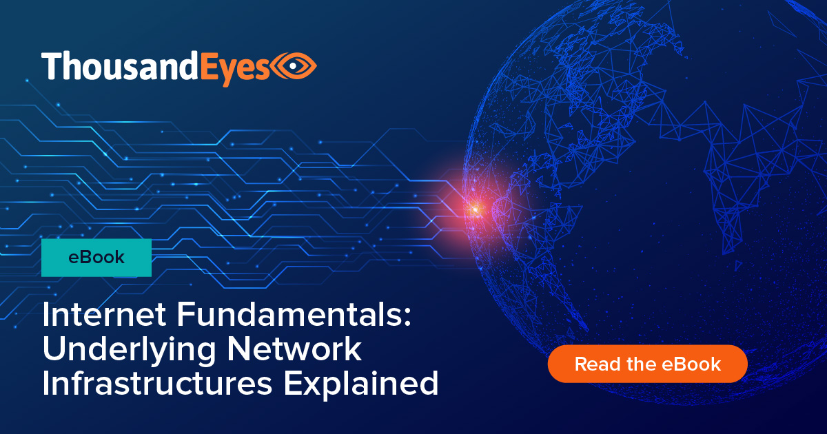 Internet Fundamentals: Underlying Network Infrastructures