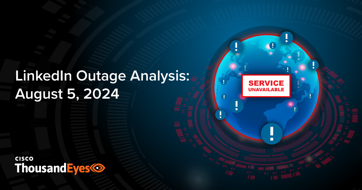 LinkedIn Outage Analysis: August 5, 2024