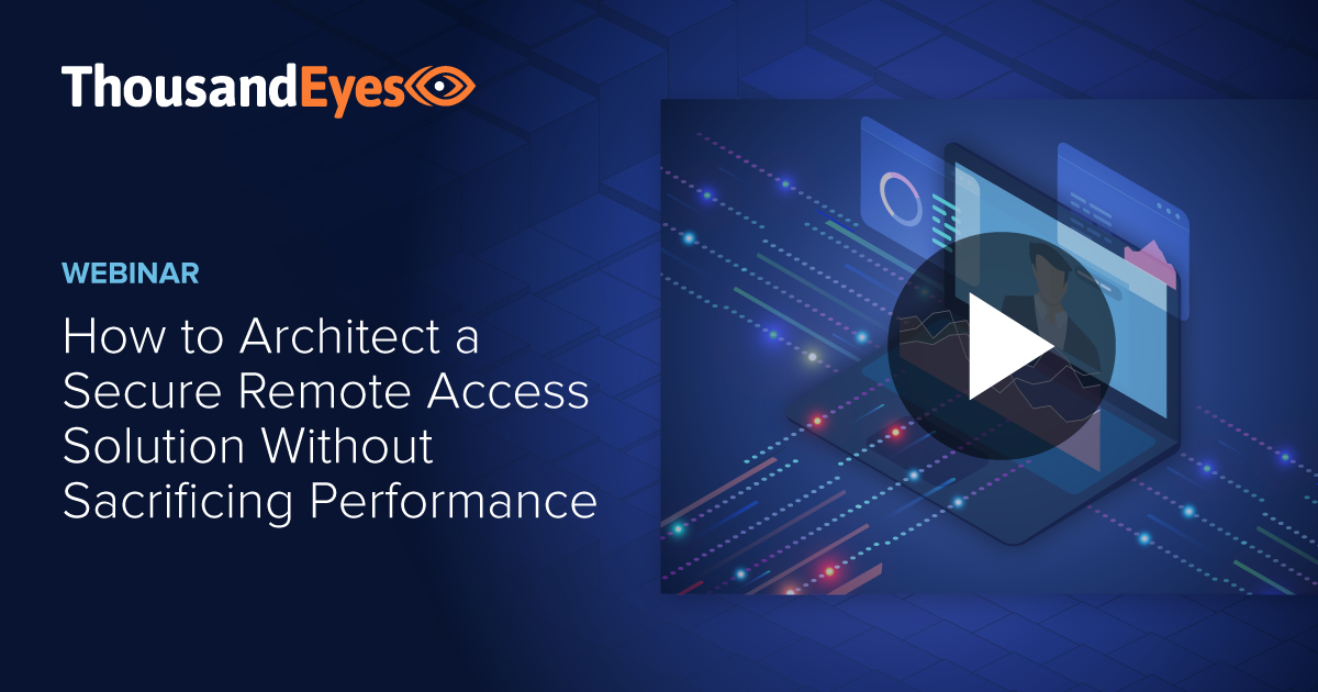 How to Architect a Secure Remote Access Solution