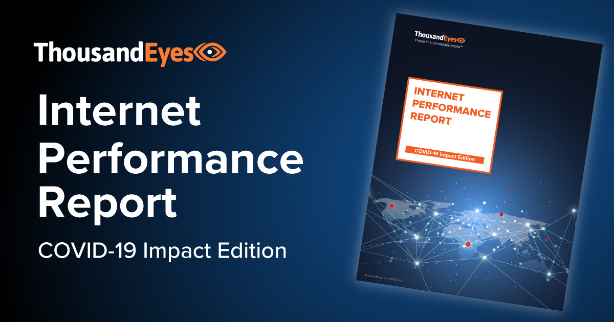 Internet Performance Report | ThousandEyes Research