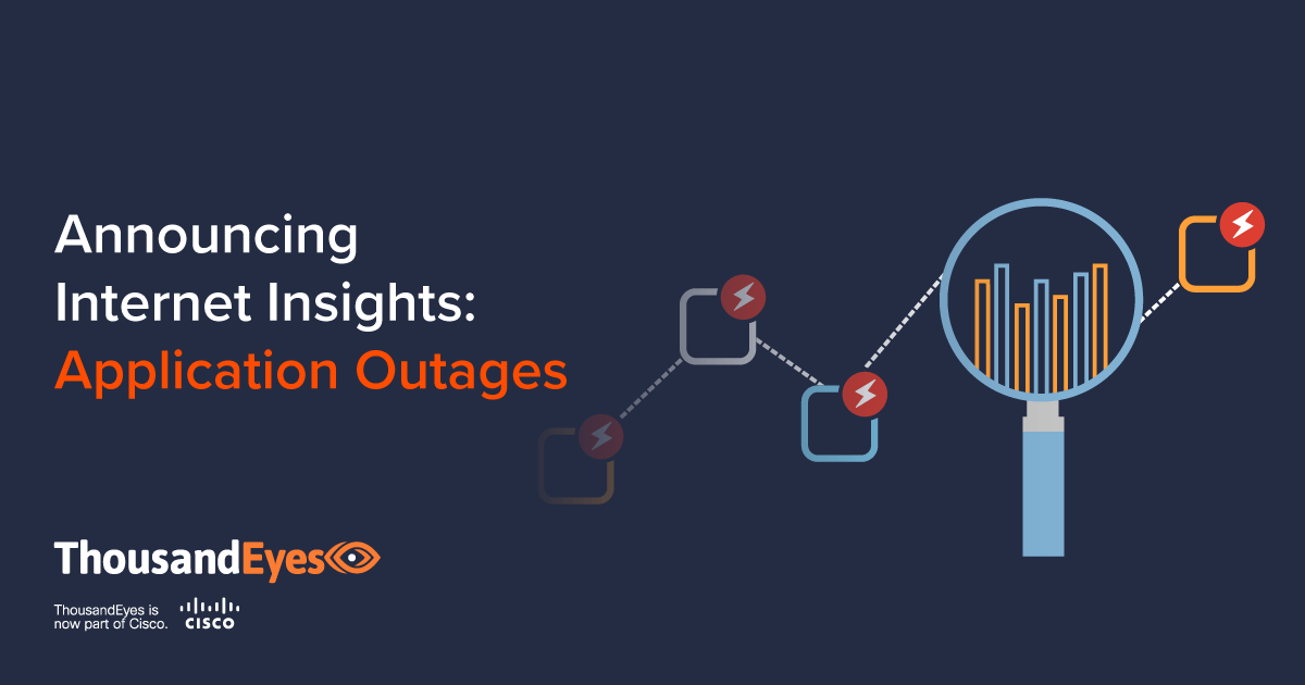 Announcing Internet Insights: Application Outages