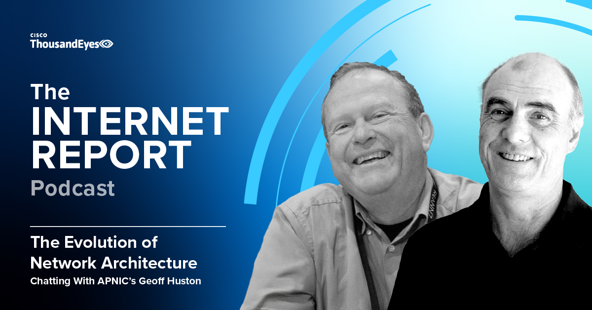Geoff Huston on the Evolution of Network Architecture