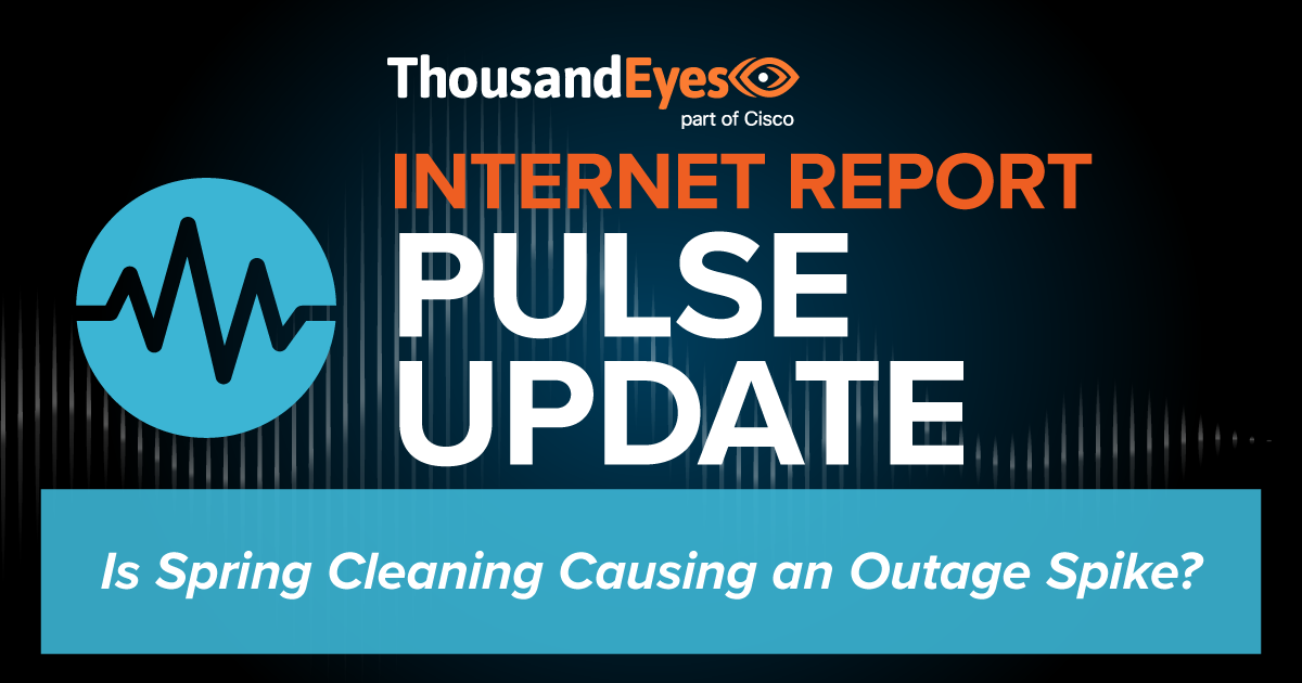 Is Spring Cleaning Causing an Outage Spike?