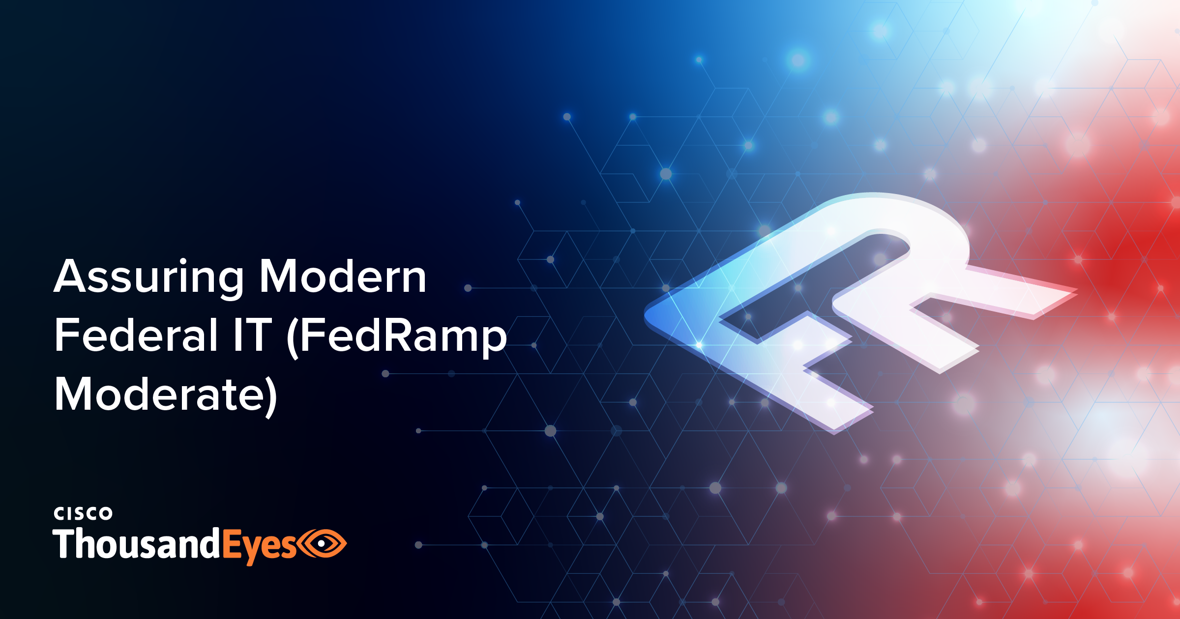 Assurance for Modern Federal IT (FedRAMP Moderate)