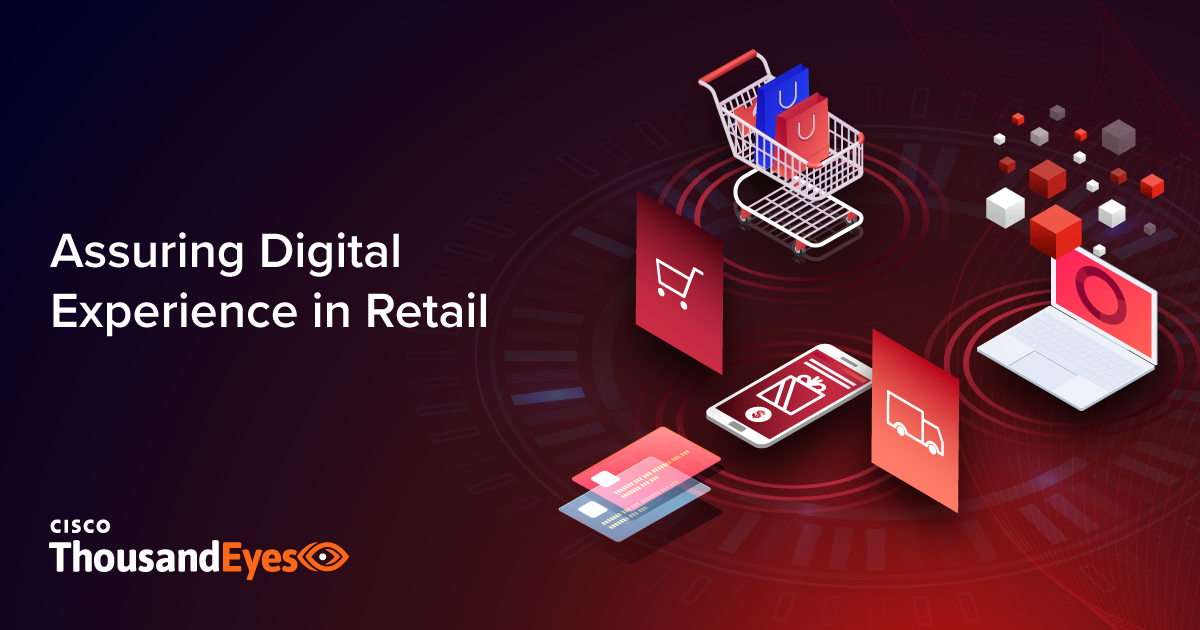 Assuring Digital Experience in Retail