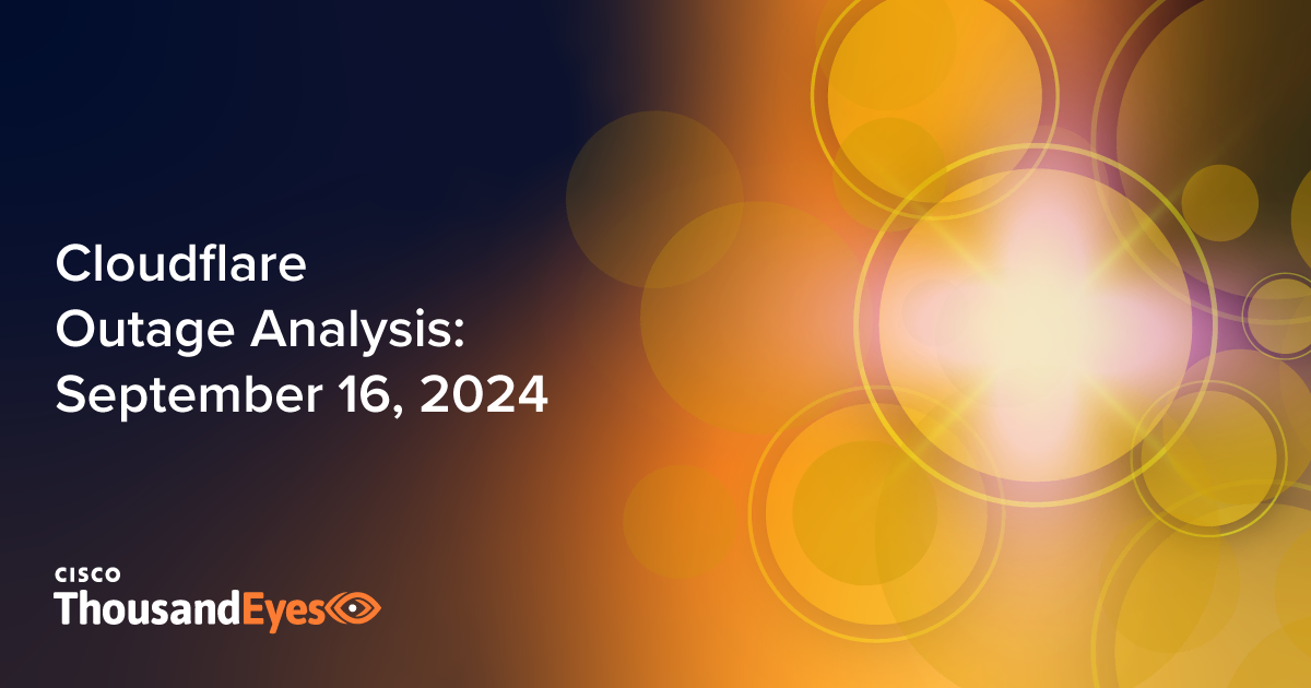 Cloudflare Outage Analysis: September 16, 2024