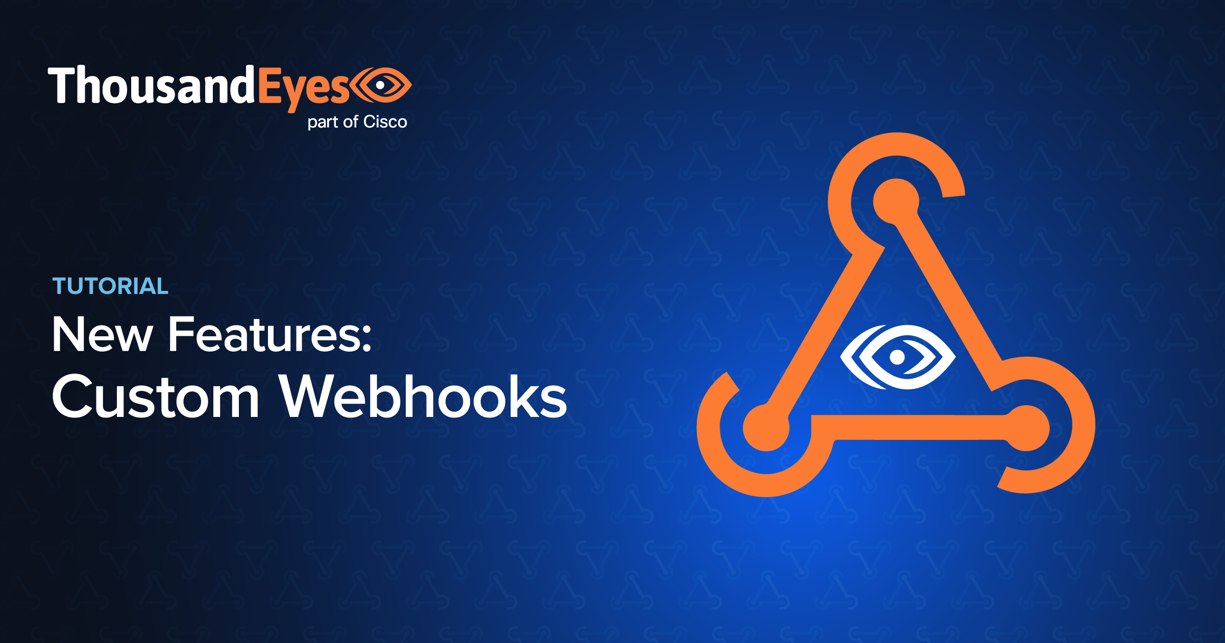 New Features: Custom Webhooks