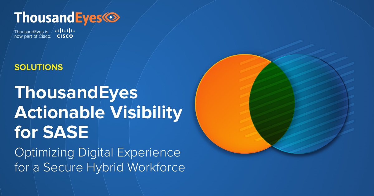 Actionable Visibility for SASE