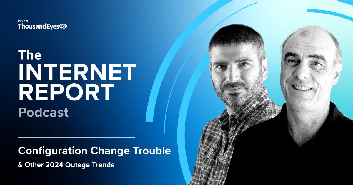 Configuration Change Trouble & Other 2024 Outage Trends