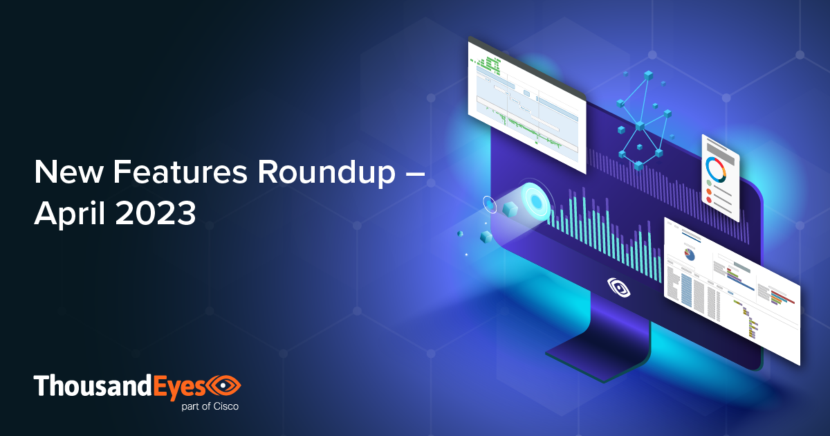 New Features Roundup – April 2023