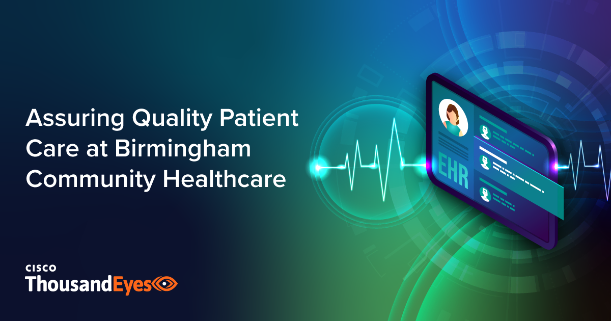 Assuring Patient Care at Birmingham Community Healthcare