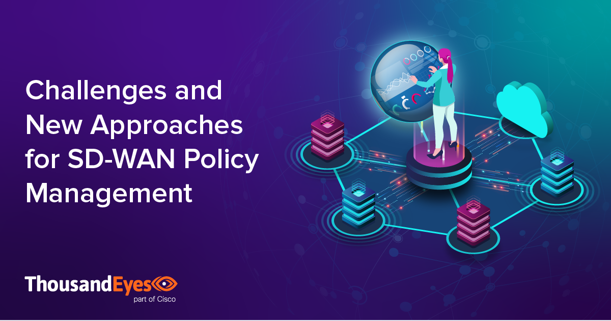 Challenges and New Approaches for SD-WAN Policy Management