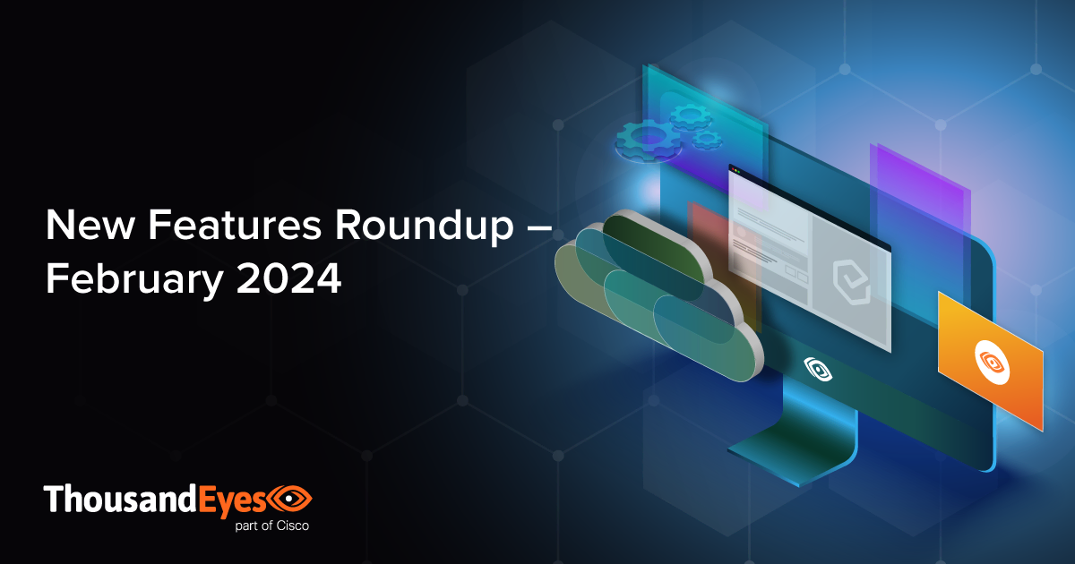 New Features Roundup – February 2024