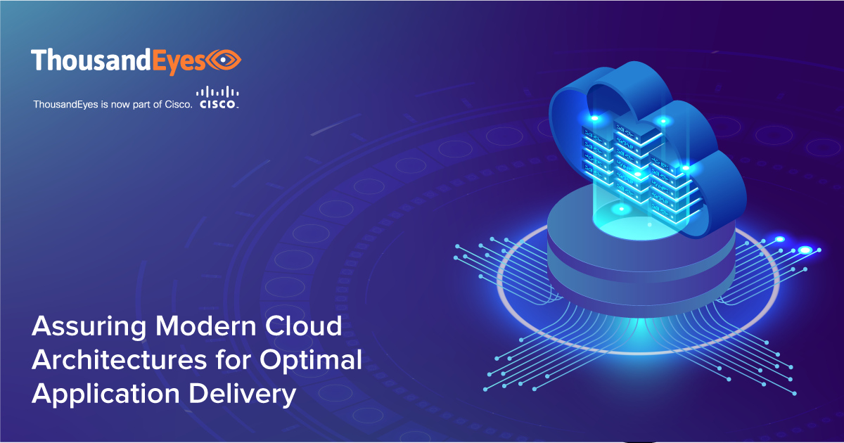 Assuring Modern Cloud Architecture for Application Delivery