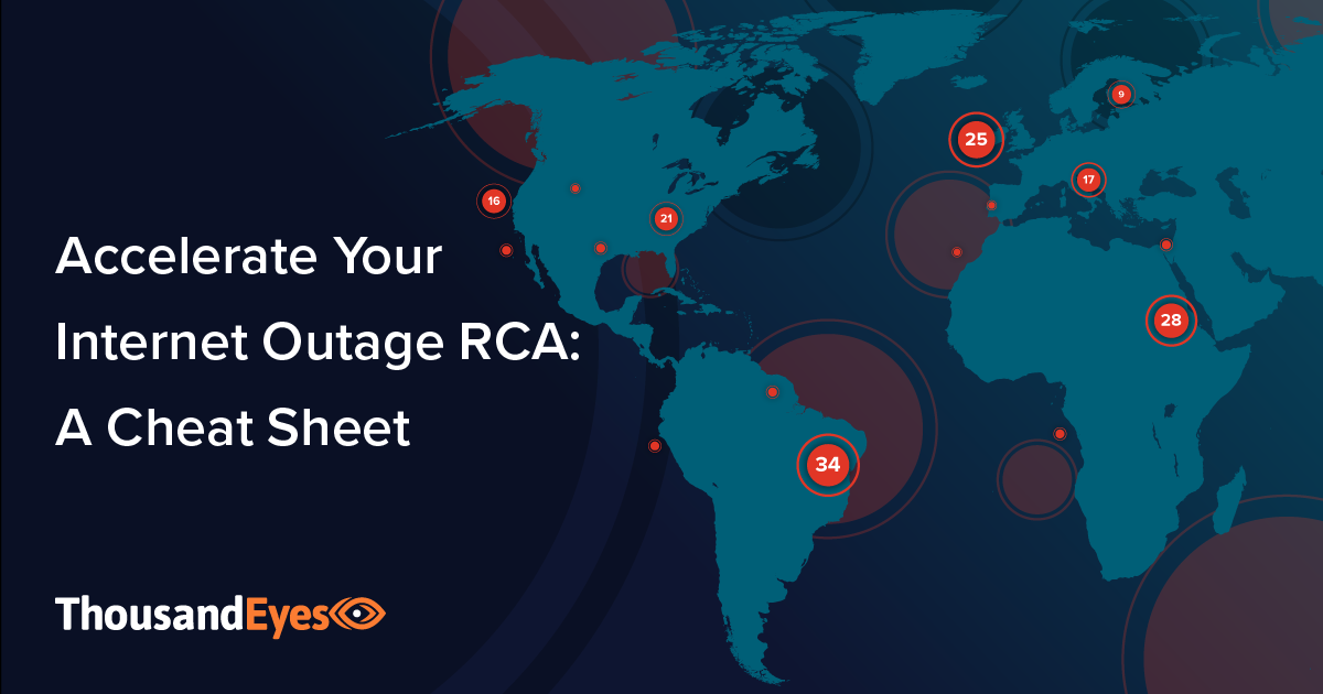 Accelerate Your Internet Outage RCA | ThousandEyes