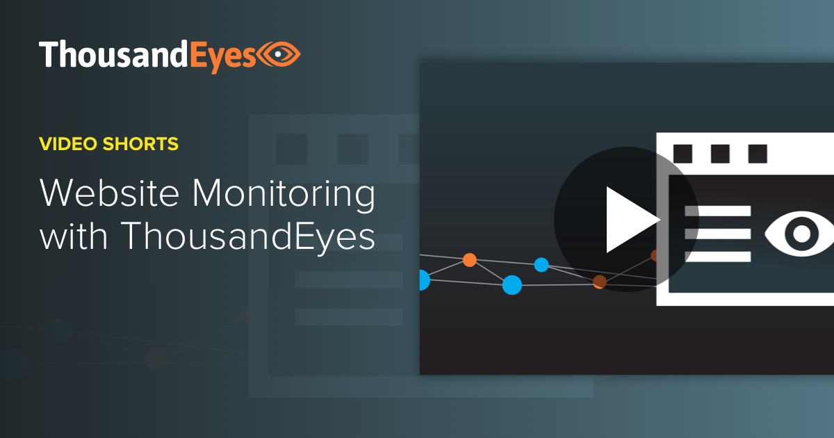 Website Monitoring with ThousandEyes