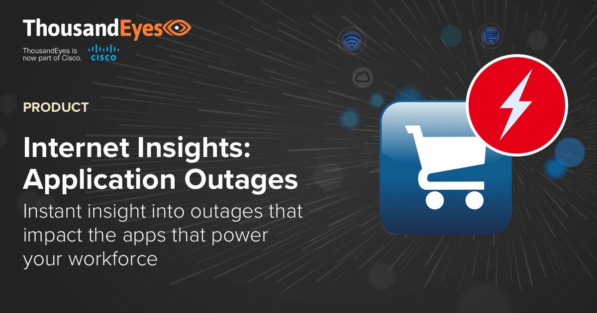 Internet Insights: Application Outages
