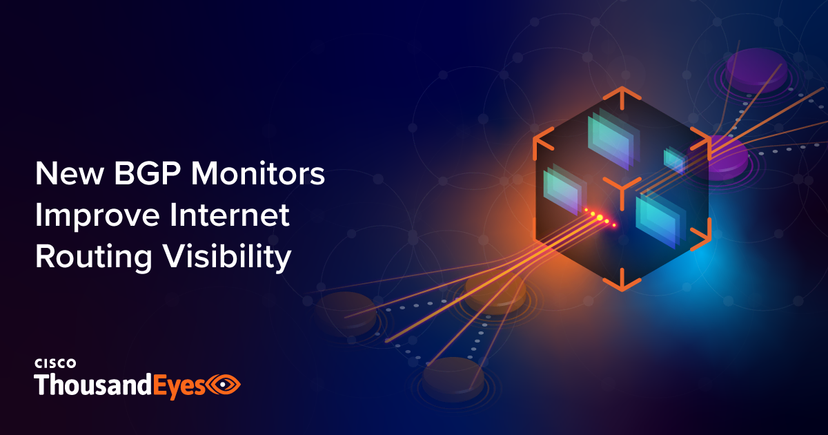 New BGP Monitors Improve Internet Routing Visibility