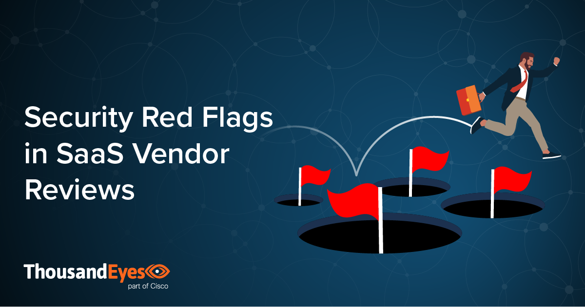 Security Red Flags in SaaS Vendor Reviews