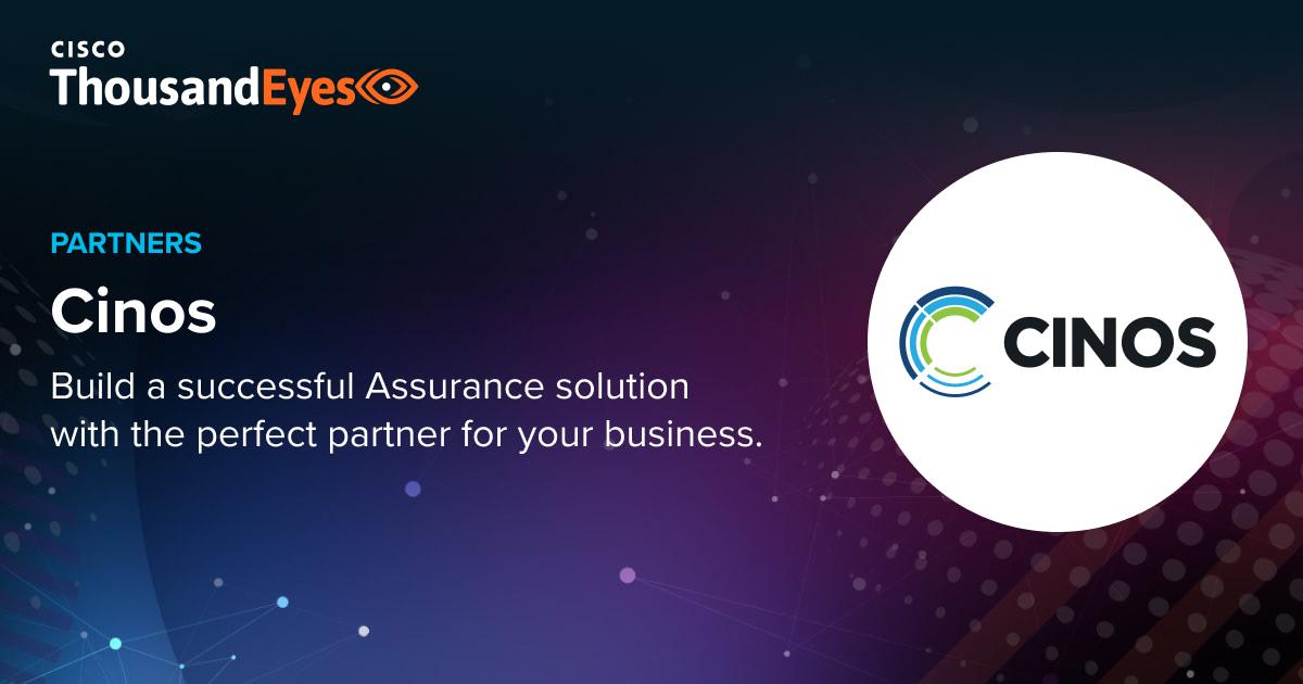 Cinos | ThousandEyes Partner