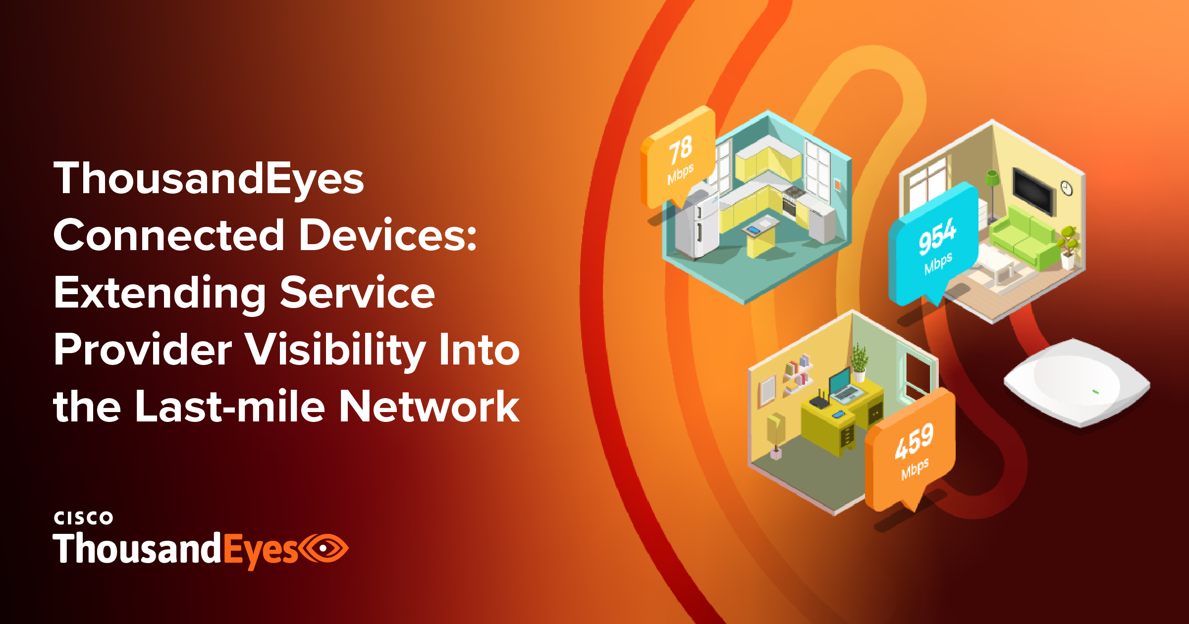 Connected Devices: Extending Service Provider Visibility
